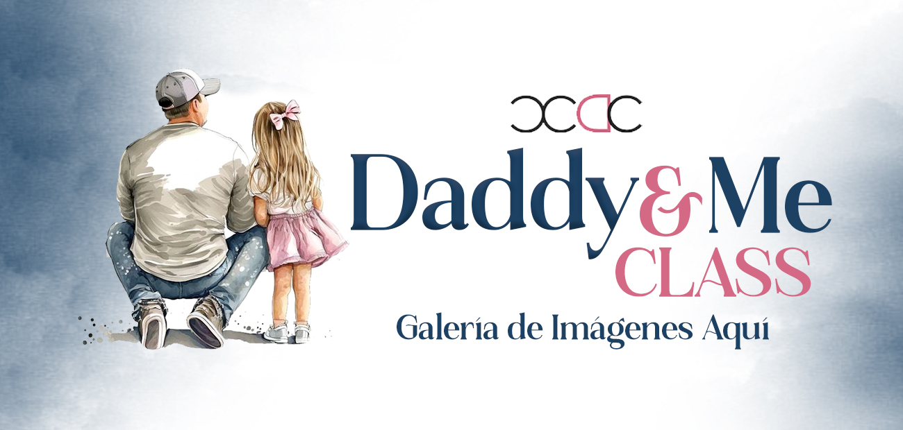 DADDY & ME CLASS CCDC | countrylosmochis